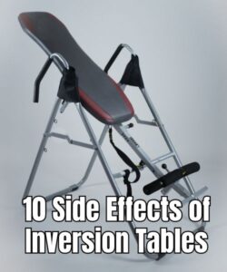 10 Inversion Table Side Effects